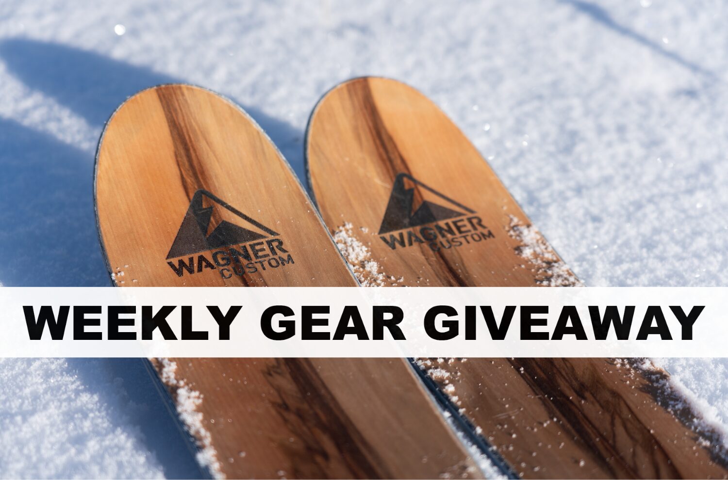 Win Fully Custom Skis From Wagner | Blister